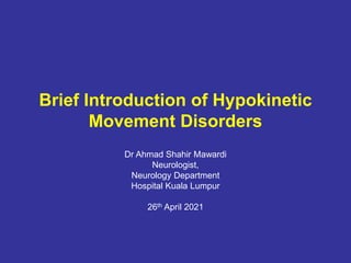 Brief overview of hypokinetic movement disorder | PPT