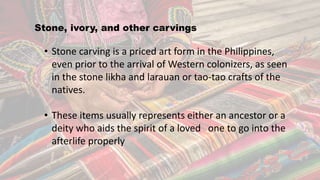 Brief Overview of Philippine Arts and Crafts.pptx