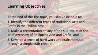 Brief Overview of Philippine Arts and Crafts.pptx