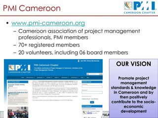 Brief presentation of the PMI Cameroon Chapter | PPT
