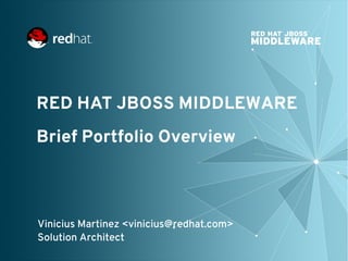 Brief redhatj bossportfoliooverview-v1.0 | PPT