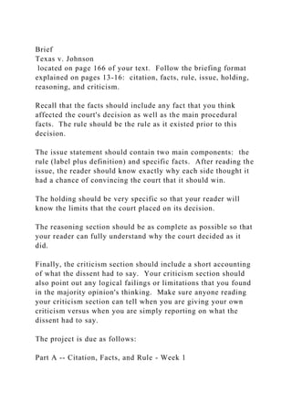 Brief Texas v. Johnson located on page 166 of your text. Follow.docx