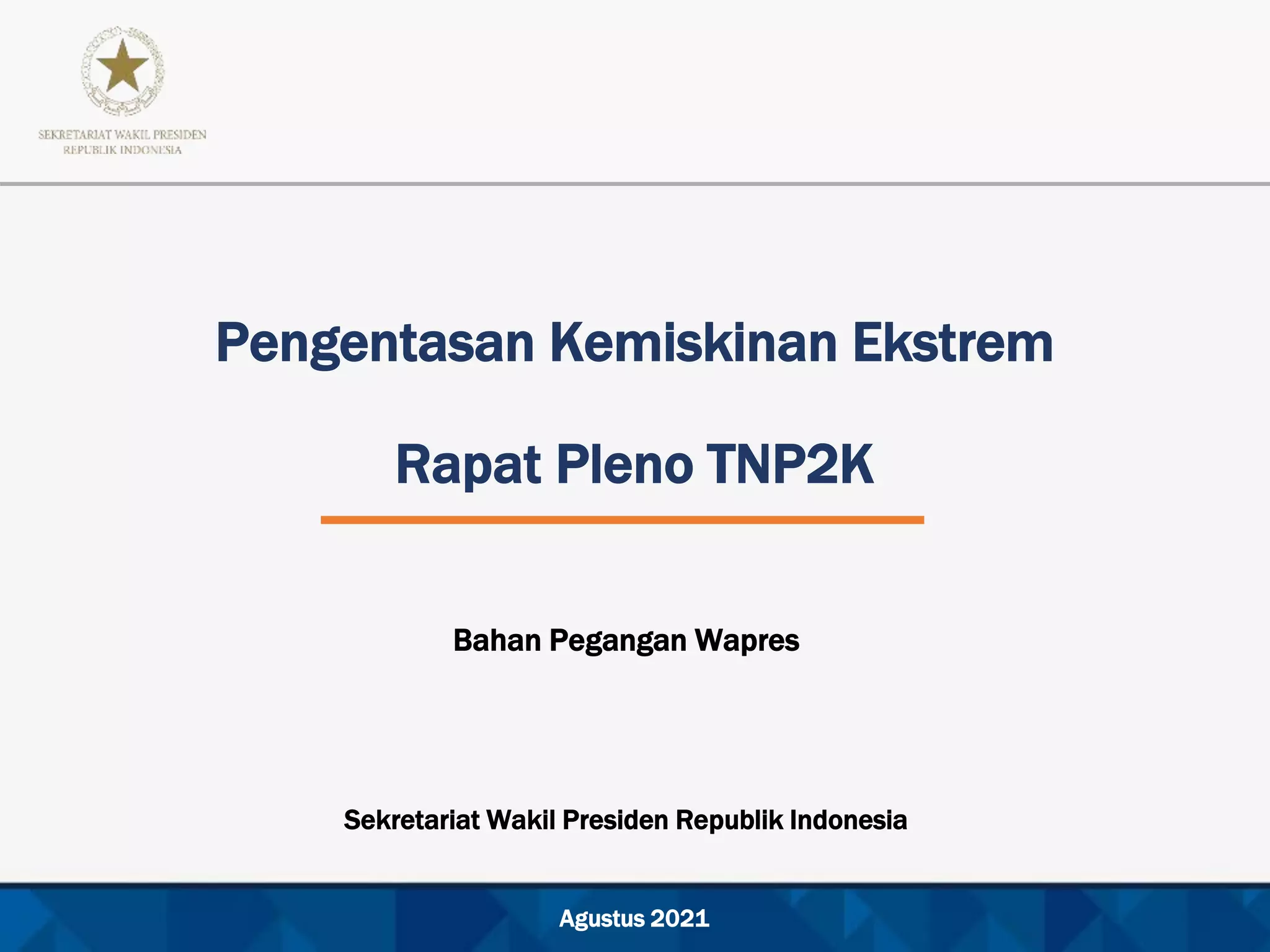 Brief Wapres Kemiskinan Ekstrem_v13082021_rev.2.pptx
