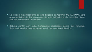 Brigada de proteccion civil, brigada de comunicacion.pptx