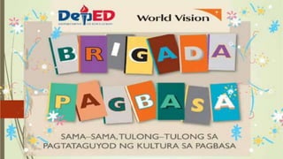 BRIGADA PAGBASA PROGRAM PROPOSAL.pptxbeeskwela | PPTX