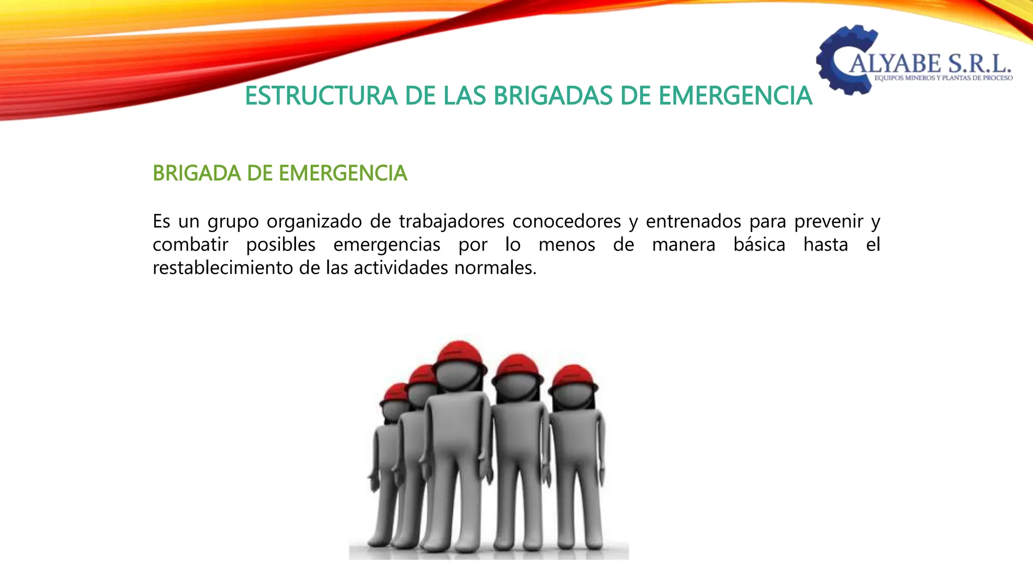 Brigadas de Emergencia para charlas de seguridad , salud en el trabajo ...