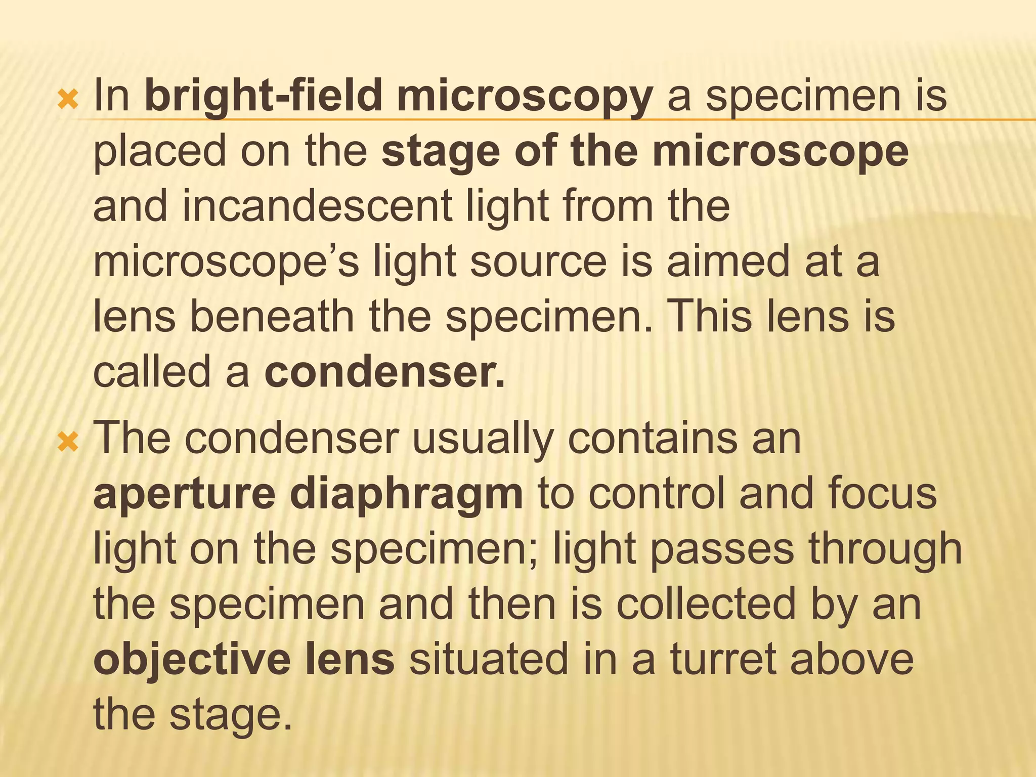 Bright field microscopes | PPTX