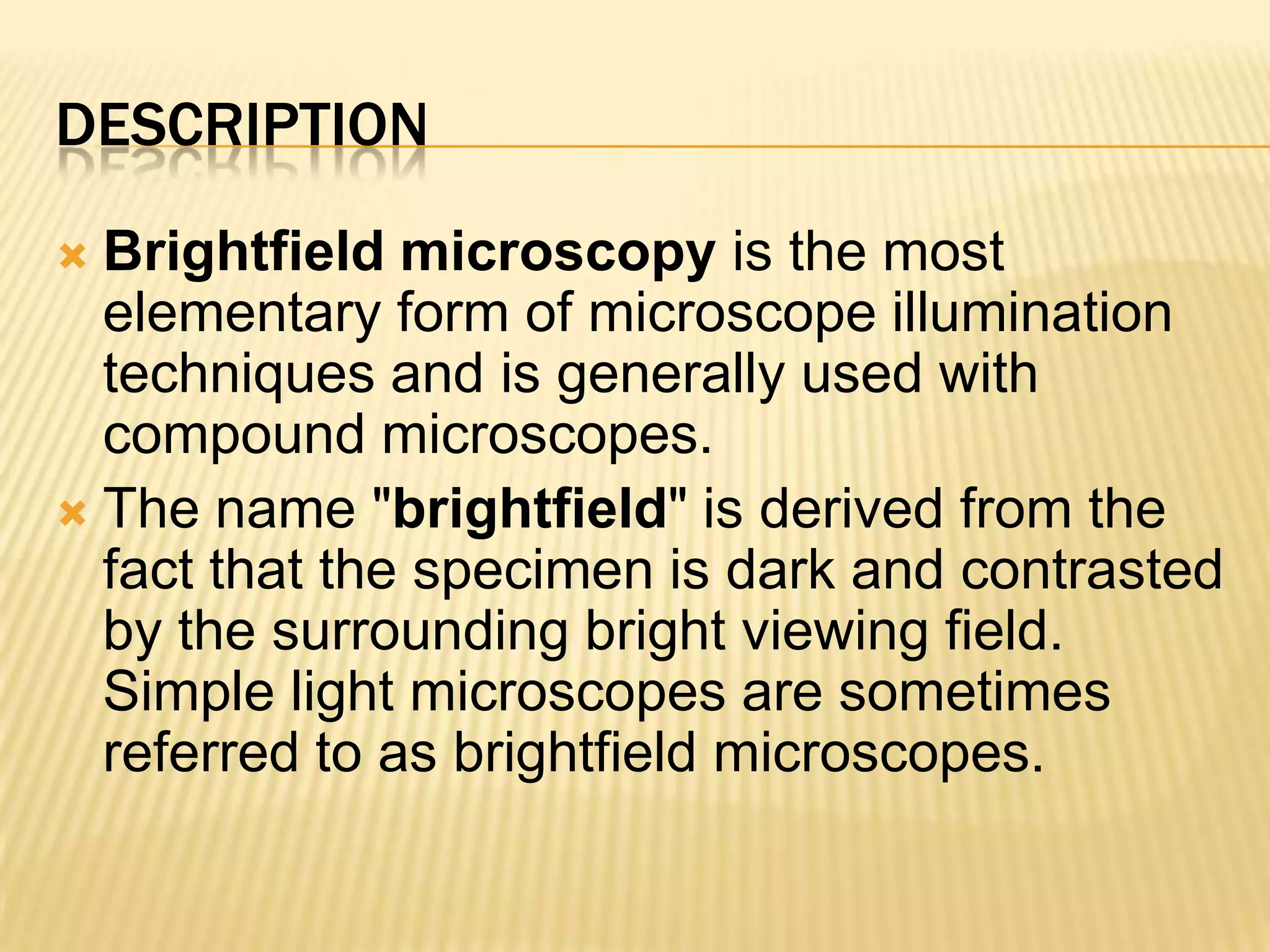 Bright field microscopes | PPTX