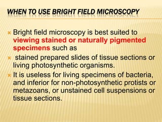 Bright field microscopes | PPTX