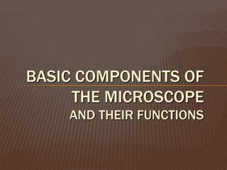 Bright field microscopes | PPTX