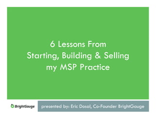 BrightGauge at TruMethods Winner's Circle: 6 Lessons Learned from ...