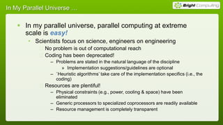 Bright Cluster Manager: A Comprehensive, Integrated Management Solution for Parallel Universes ...