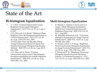 Brightness Preserving Contrast Enhancement Of Medical Images | PPT
