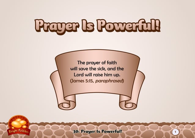 Bright Pebbles: Prayer Is Powerful! | PDF | Christianity | Religion ...