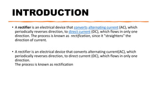 Bright Rectifier(electronic devices and circuits) .pptx