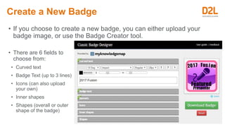 Badges and Certificates with the Brightspace Awards Tool | PPTX