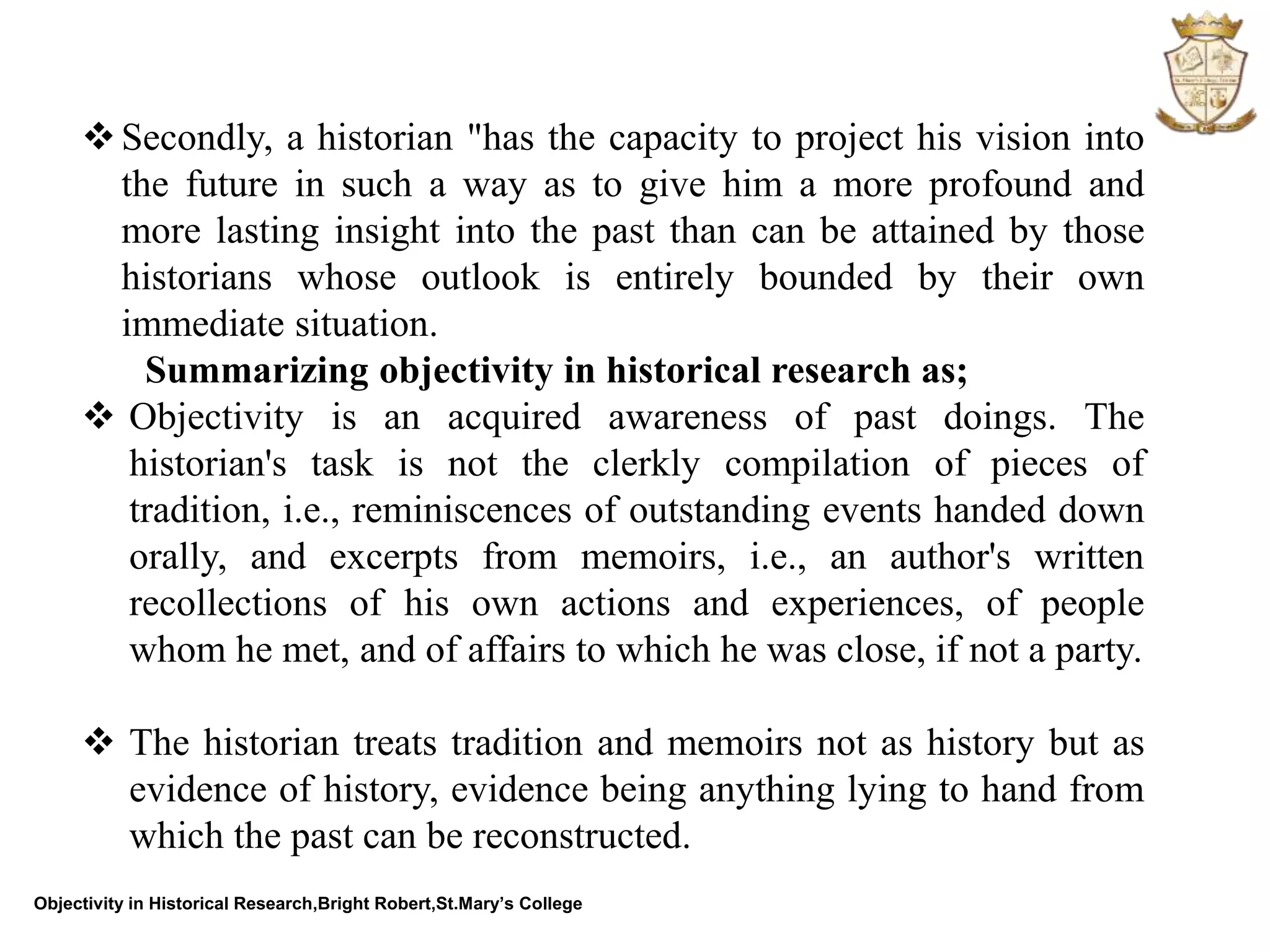 History-Objectivity in Historical Research | PPTX