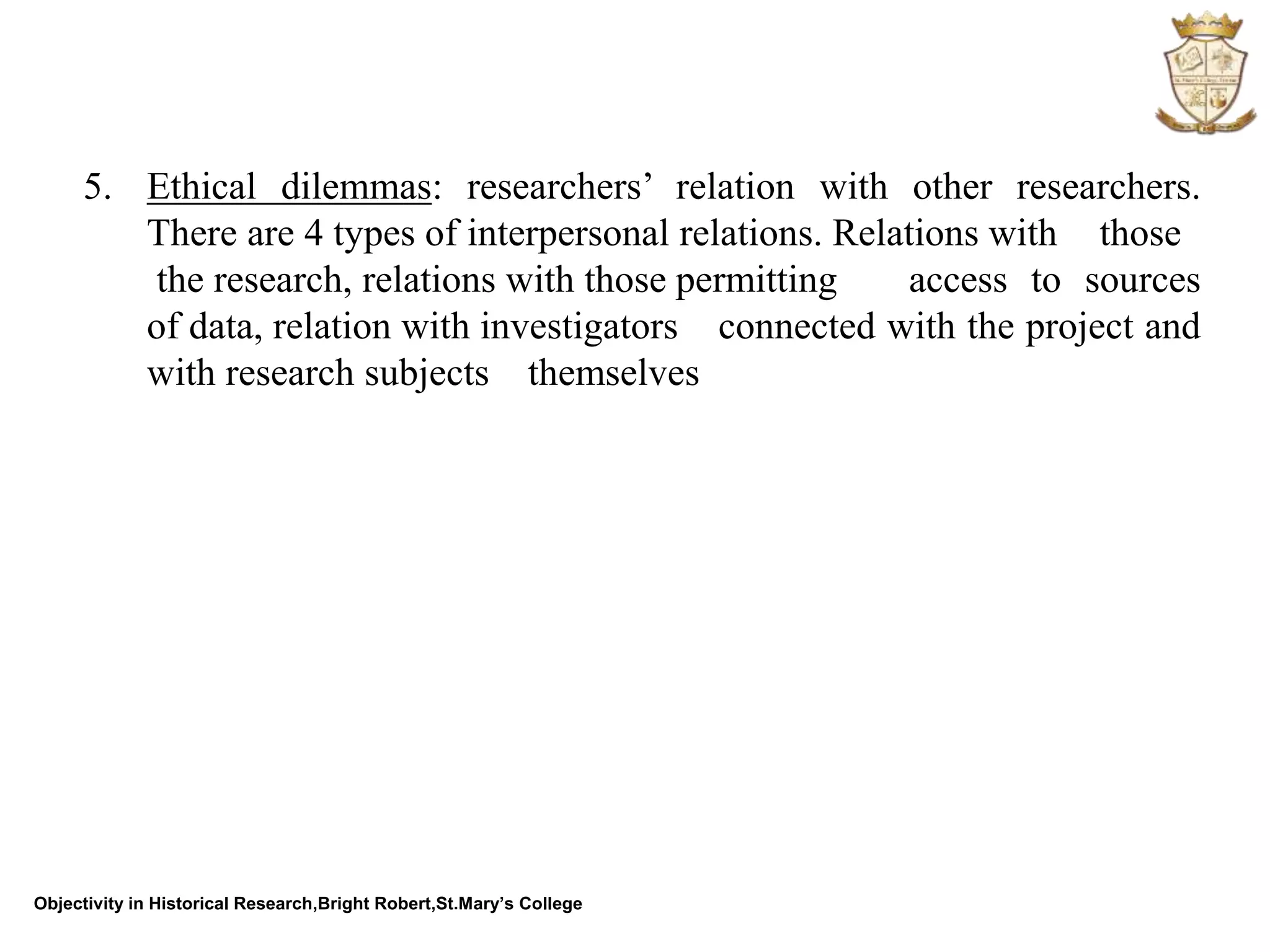 History-Objectivity in Historical Research | PPTX