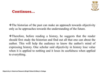 History-Objectivity in Historical Research | PPTX