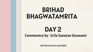 Brihad bhagwatamritam - The journey of Narad Muni part 2.pdf