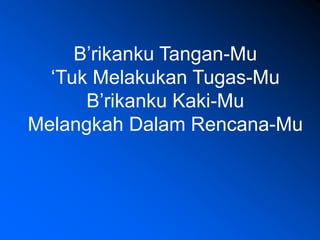 B’rikanku Hati Seperti Hati-Mu.ppt