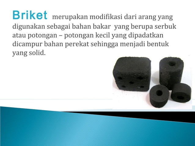 Briket | PPT