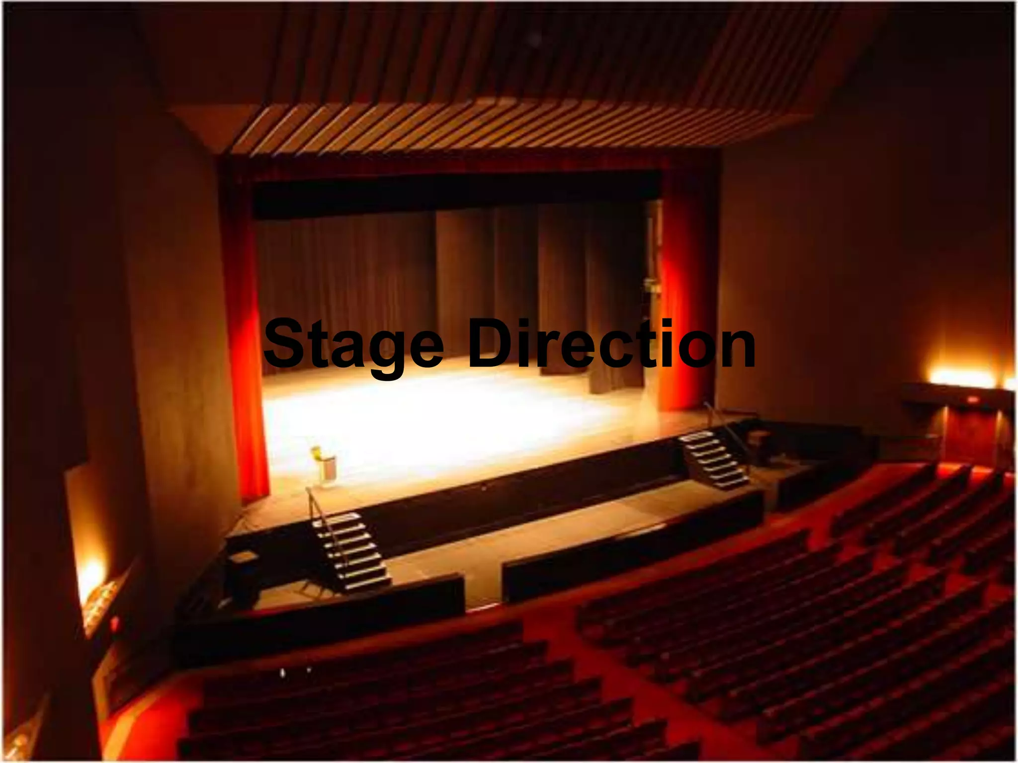 Stage Design and Direction | PPTX