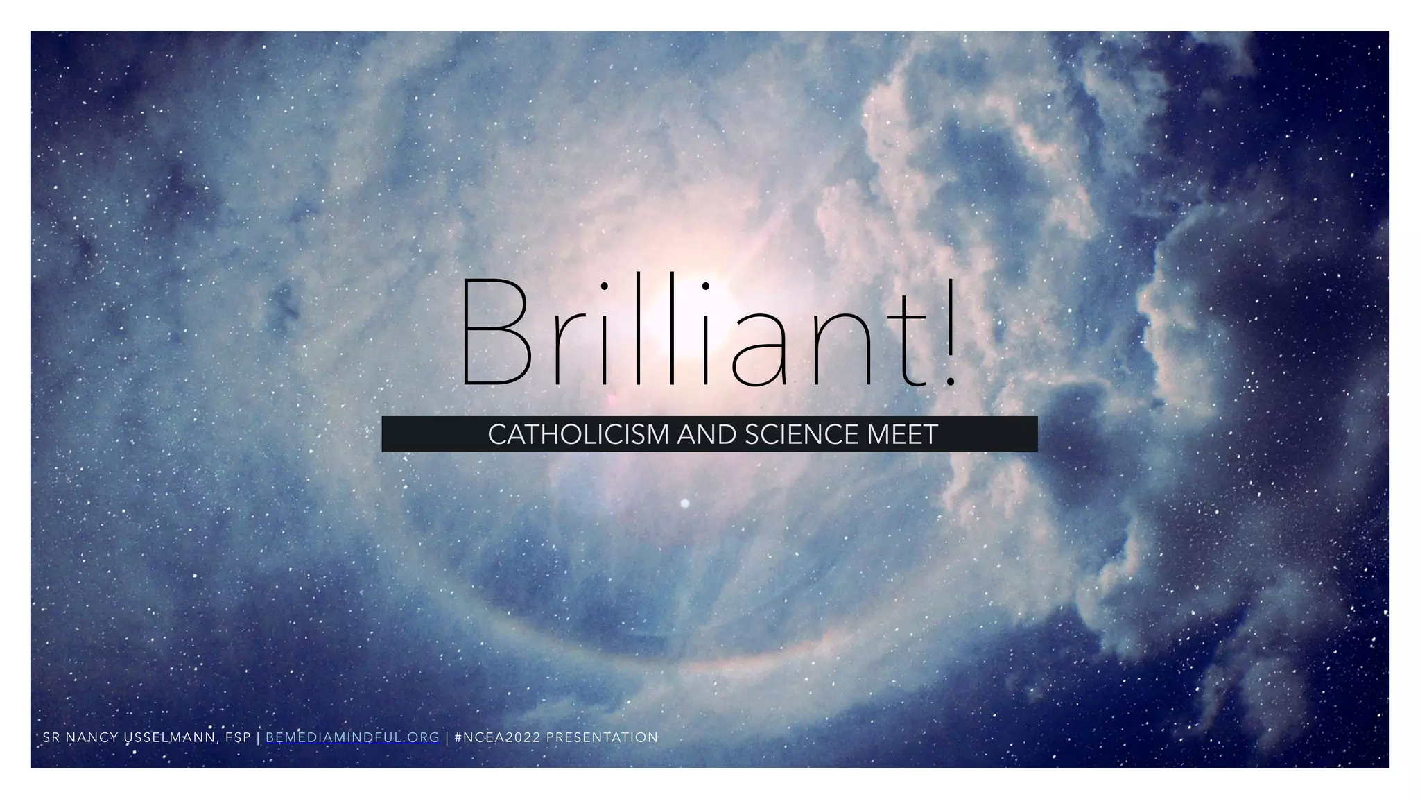 Brilliant Catholicism and Science Meet.pdf