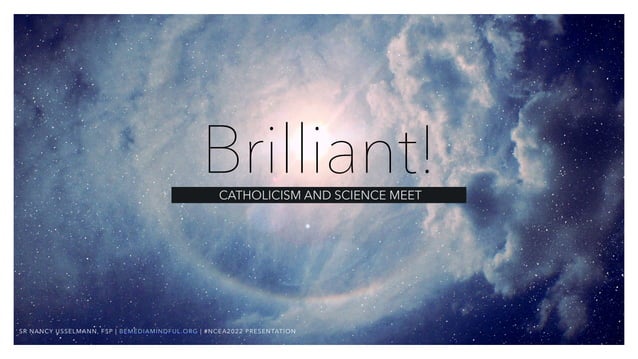 Brilliant Catholicism and Science Meet.pdf