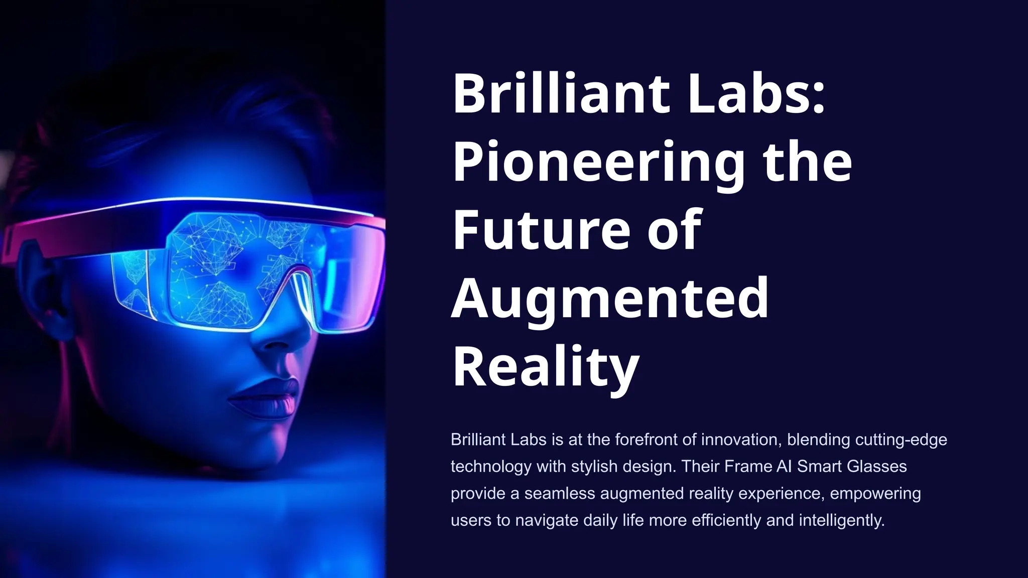 Brilliant Labs Pioneering the Future of Augmented Reality.pptx
