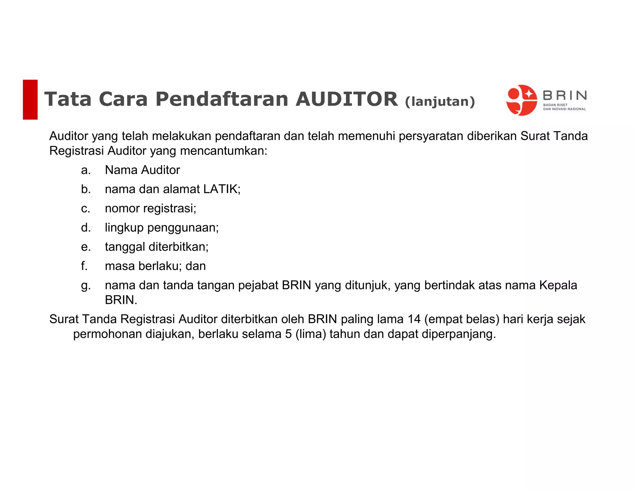 BRIN - 20230710 - Standar dan Tata Cara Pelaksanaan Audit Infrastruktur ...