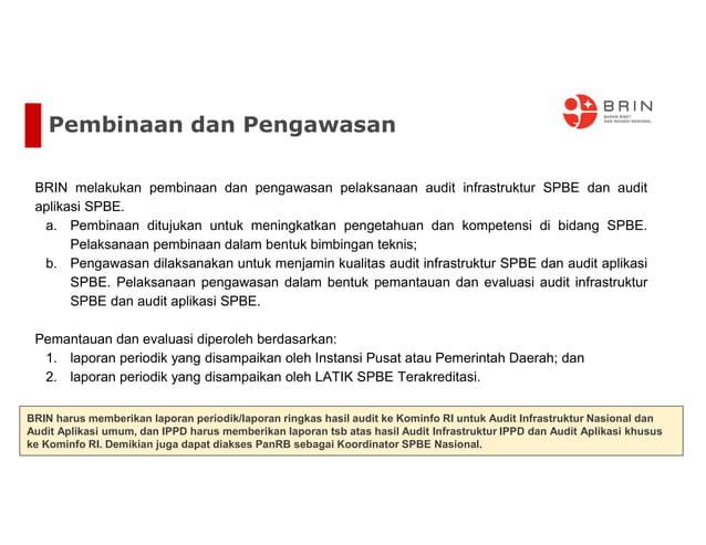BRIN - 20230710 - Standar dan Tata Cara Pelaksanaan Audit Infrastruktur _ Audit Aplikasi SPBE.pdf
