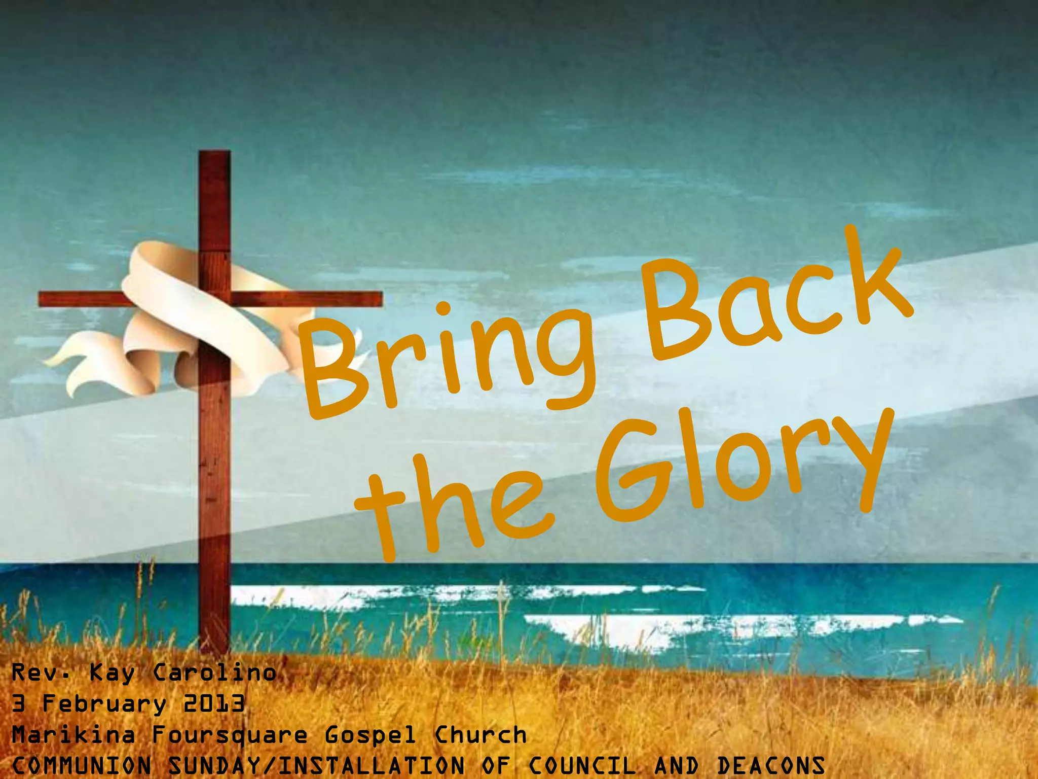 Bring back the glory | PPTX
