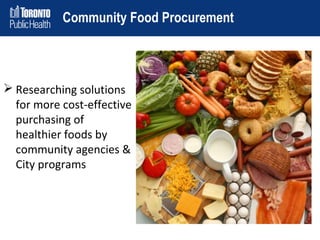 Toronto Food Strategy | PPT | Food Industry | Industries