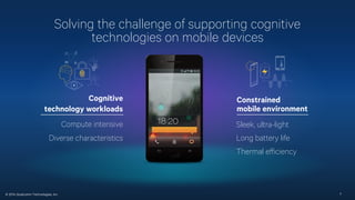 Qualcomm: Bringing cognitive technologies to life | PDF