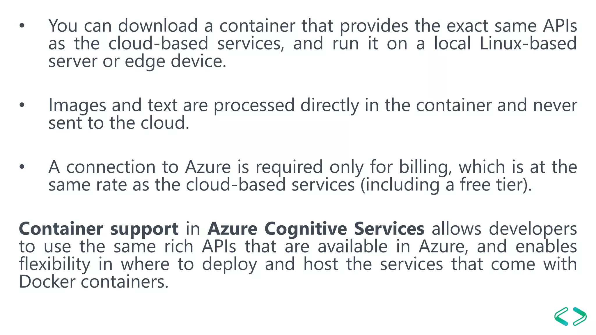 Bringing AI to the edge on-premises Azure Cognitive Services using Docker containers | PPT
