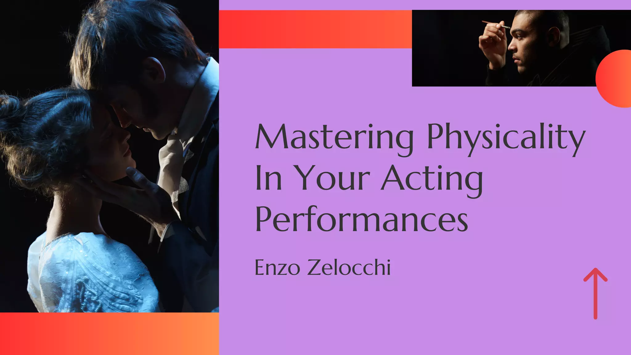 Mastering Physicality in Your Acting Performance: Bringing Characters ...