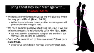 Bringing christ into your marriage | PPT