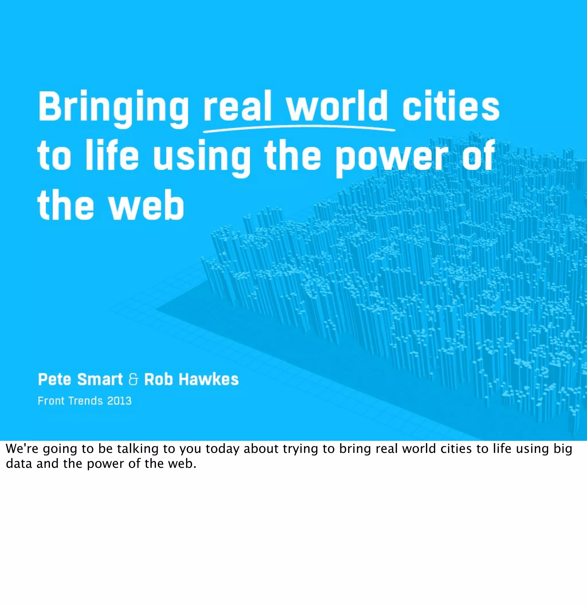 Bringing Cities to Life Using Big Data & WebGL | PDF