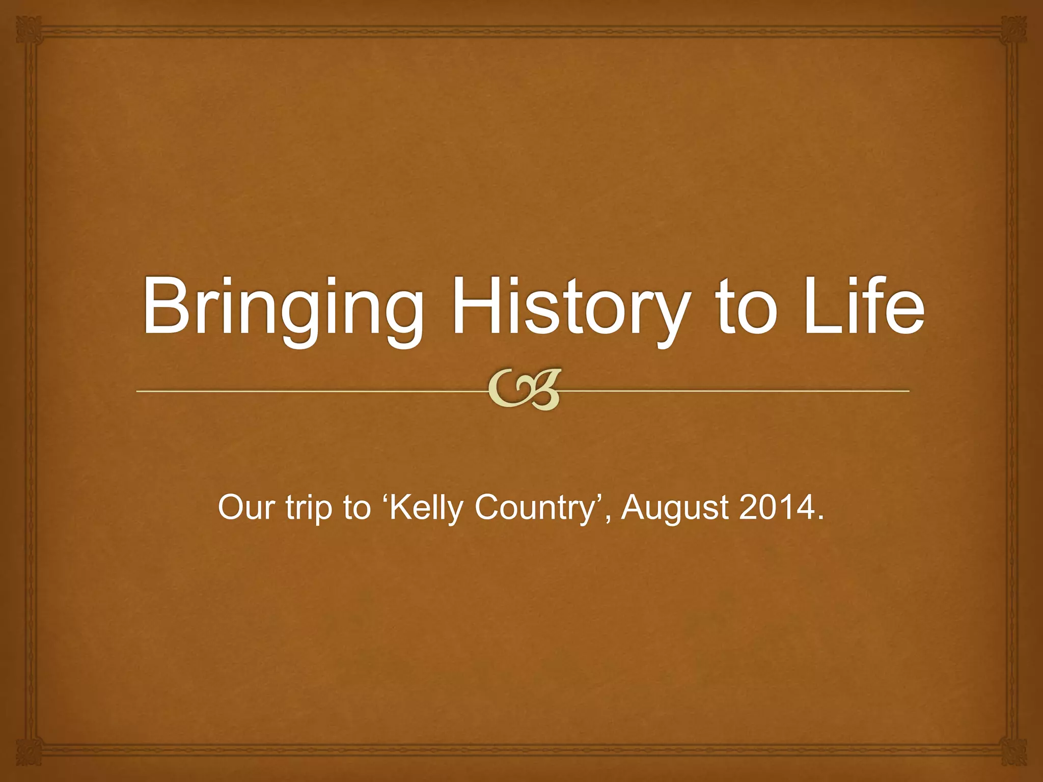 True History of the Kelly Gang: Words and Pictures | PPTX