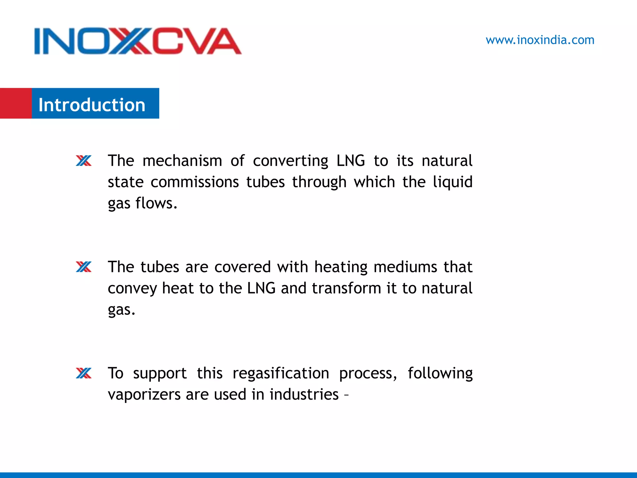 Bringing lng back to its natural state regasification through lng ...