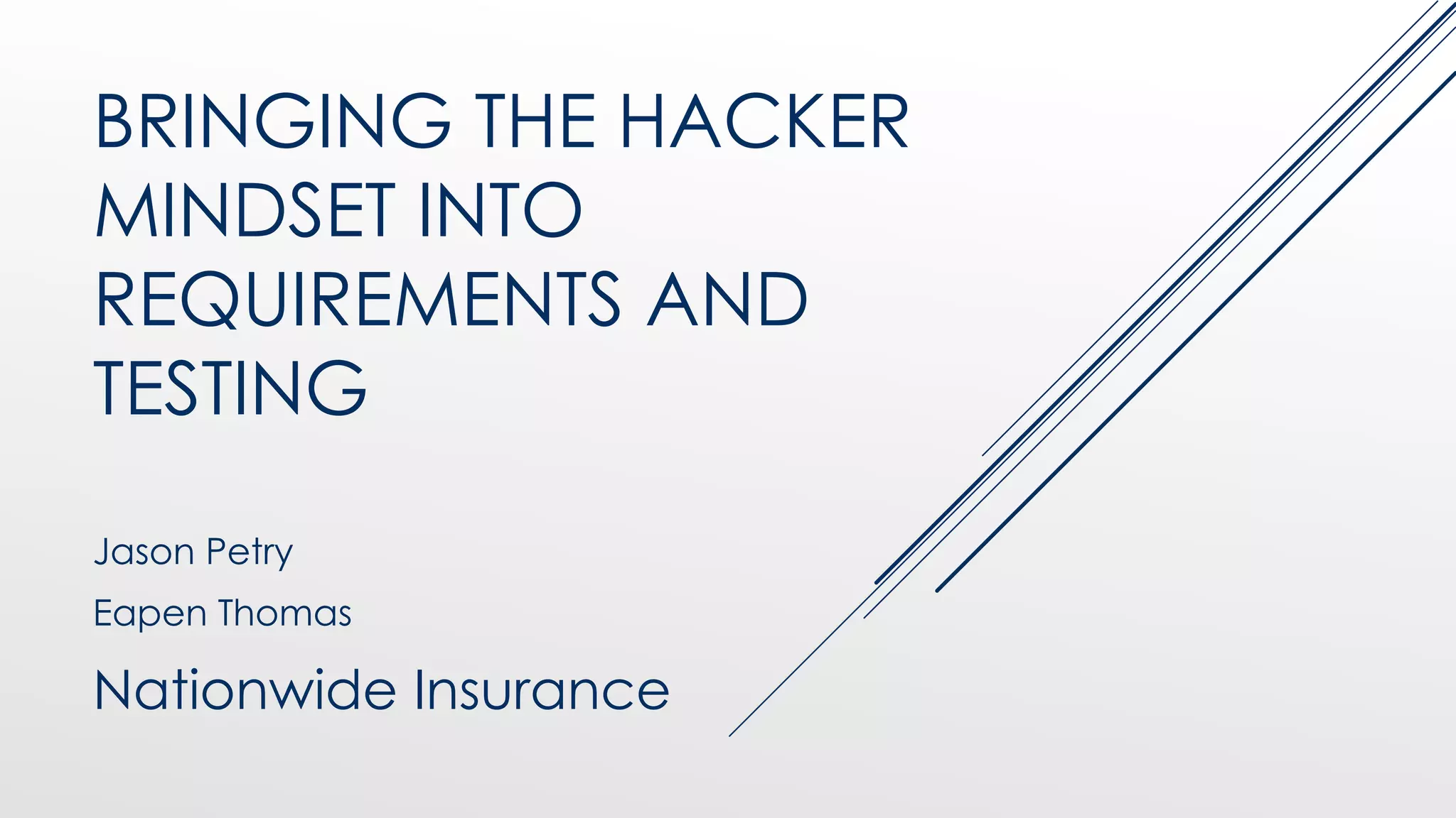 Bringing the hacker mindset into requirements and testing by Eapen ...