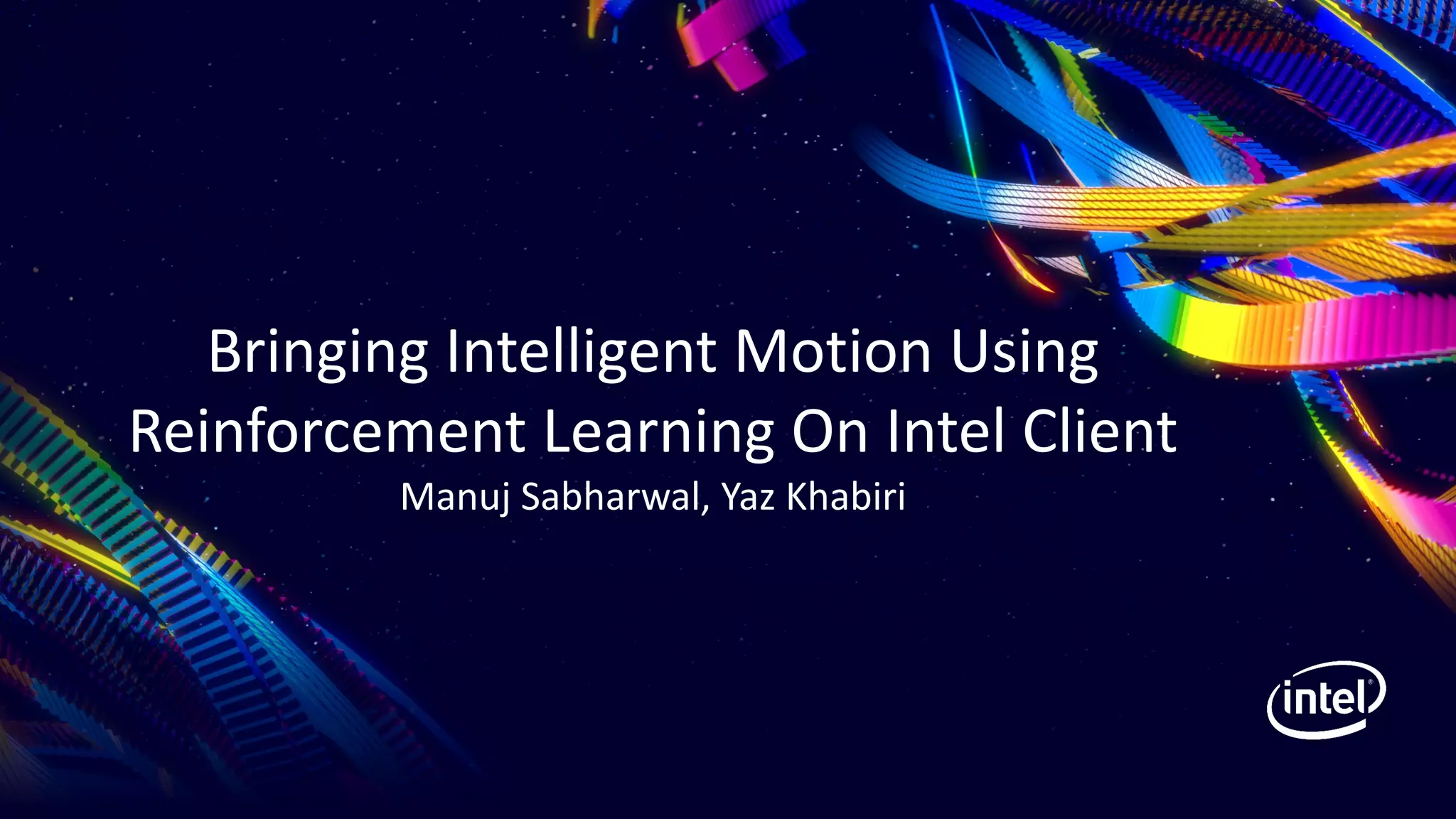 Bring Intelligent Motion Using Reinforcement Learning Engines | SIGGRAPH 2019 Technical Sessions ...