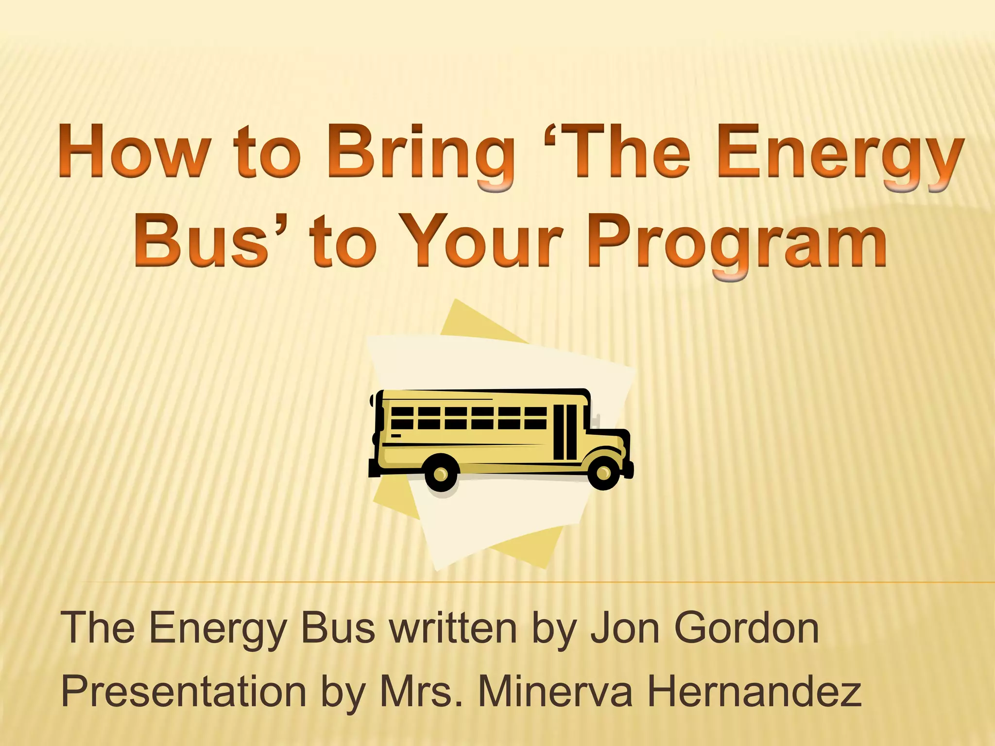 Bring The Energy Bus | PDF