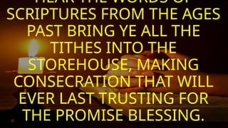 BRING YE ALL THE TITHES INTO THE STOREHOUSE.pptx
