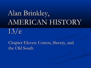 Brinkley13 ppt ch11 | PPT