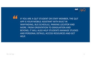 QUT App - The story so far | PPT