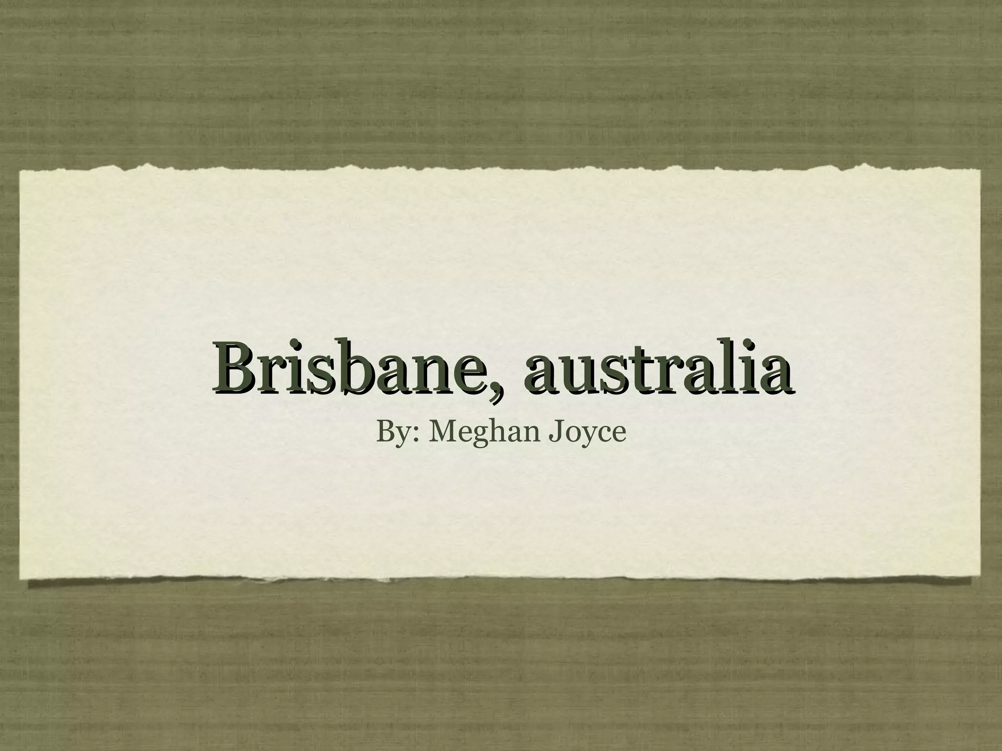 Brisbane powerpoint | PPT