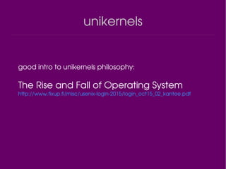 Unikernels - Bristech June 2016 | PDF | Operating Systems | Computer Software and Applications