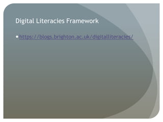 A digital literacies framework – its strengths, weaknesses and ...